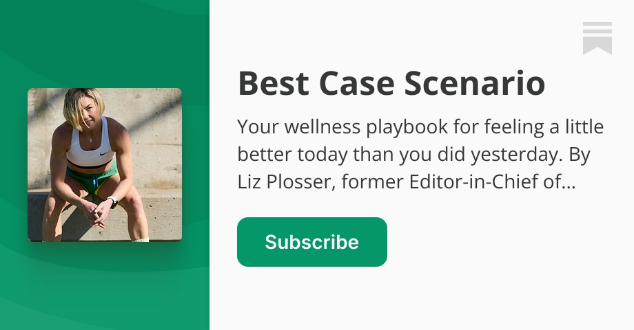 Best Case Scenario | Liz Baker Plosser | Substack