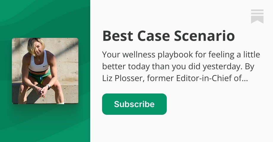 Best Case Scenario | Liz Baker Plosser | Substack