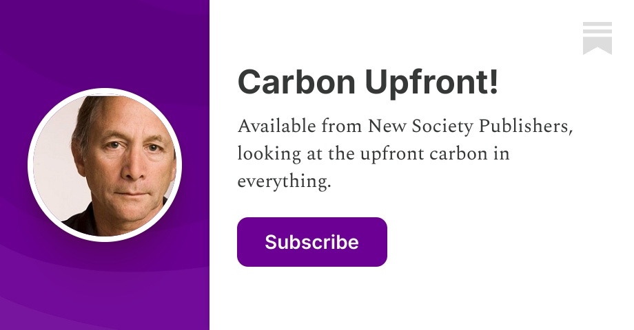 Carbon Upfront! | Lloyd Alter | Substack