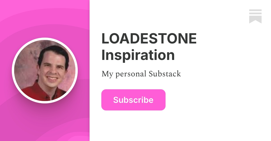 LOADESTONE Inspiration | Substack