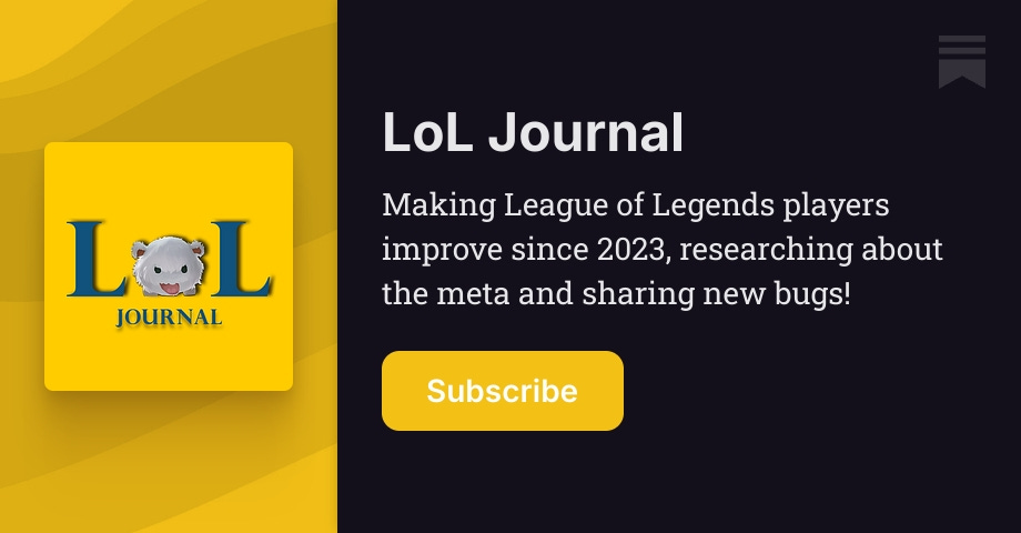 LoL Journal | Substack