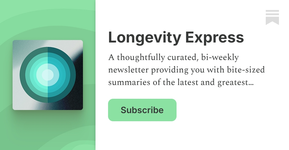 Longevity Express | Substack