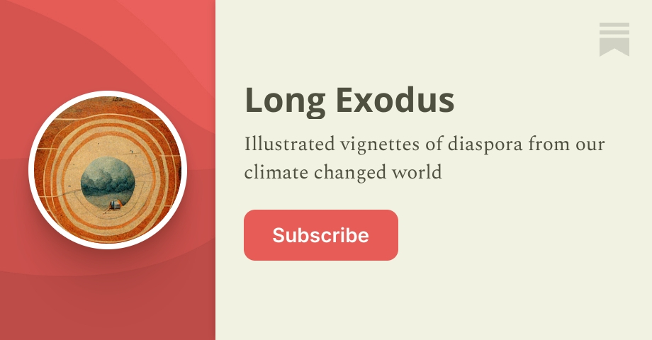 Long Exodus | Daniel Neville | Substack