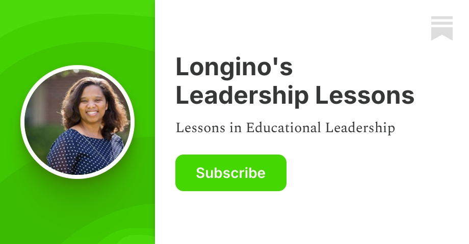 Longino's Leadership Lessons | Jamilliah Longino, Ed.D. | Substack