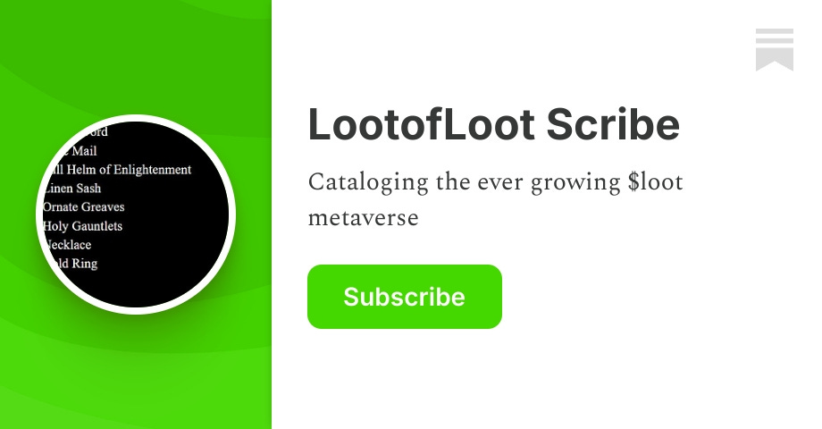 LootofLoot Scribe | Substack
