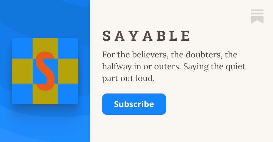 S A Y A B L E | Lore Wilbert | Substack