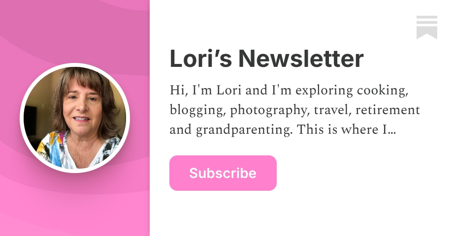 Lori’s Newsletter | Substack