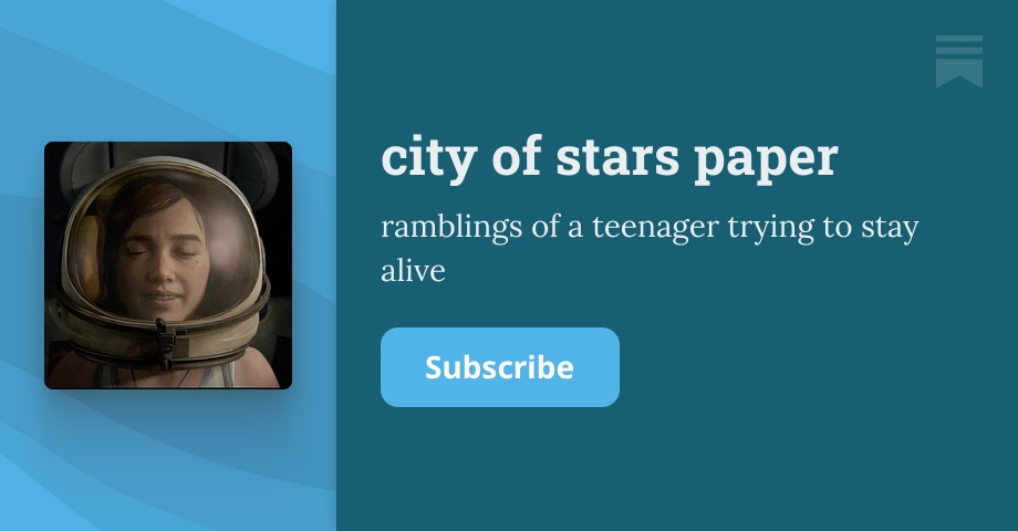 city of stars paper | lorien | Substack