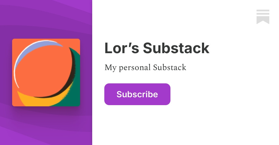 Welcome - Lor’s Substack