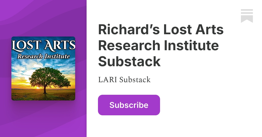 Richard’s Lost Arts Research Institute Substack | Richard Sacks | Substack