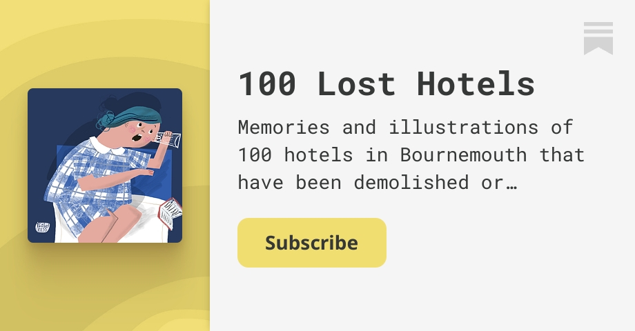 100 Lost Hotels | Isobel Ross | Substack