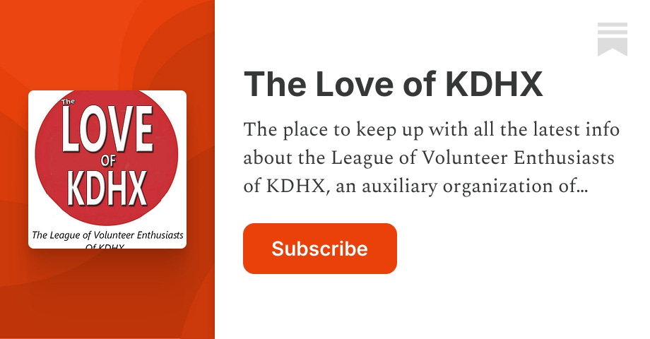 The Love of KDHX | Steve Pick | Substack