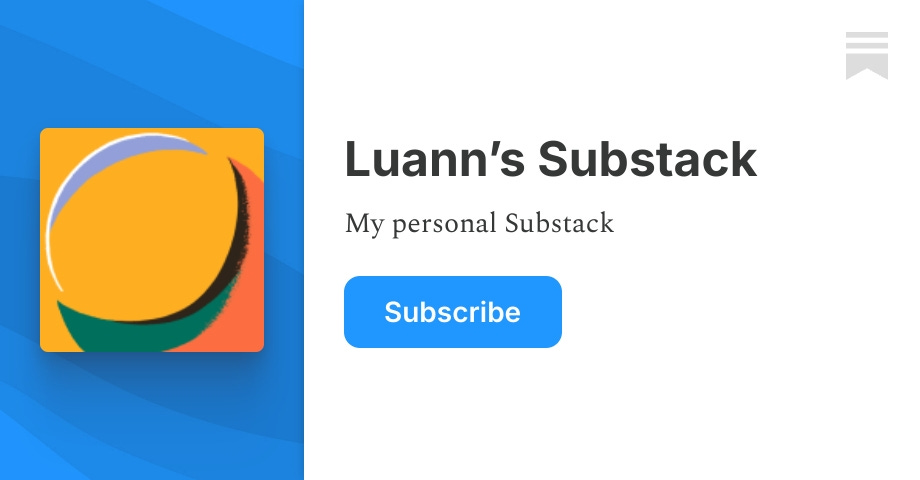 Luann’s Substack | Luann Jennings | Substack