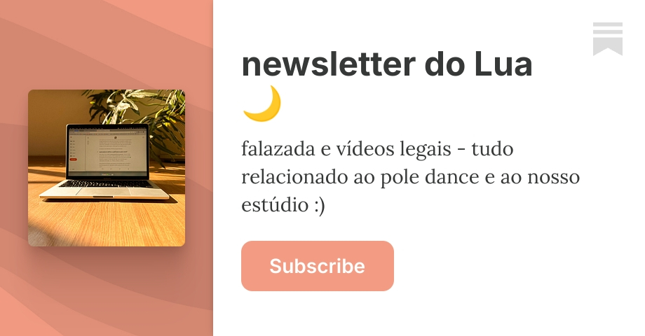 newsletter do Lua 🌙 | Estúdio Lua | Substack