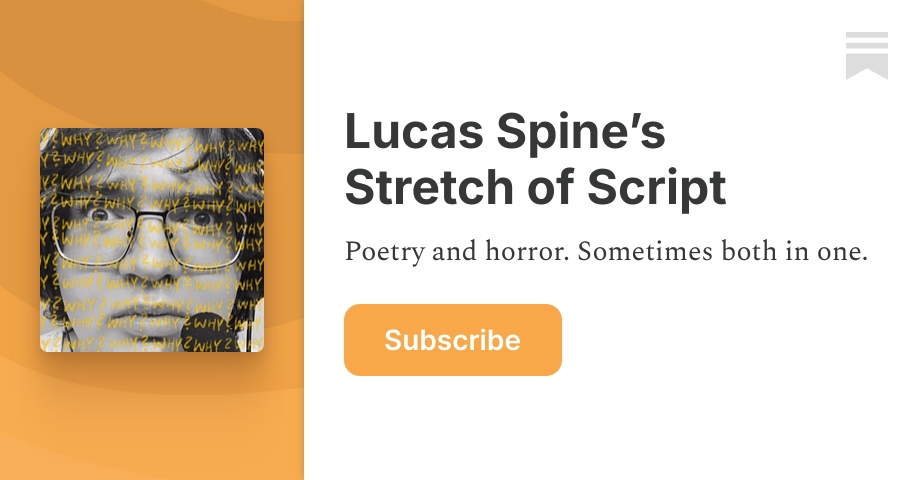 You - Lucas Spine’s Stretch of Script