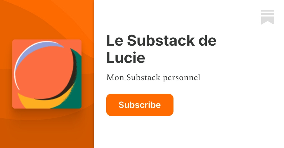 Le Substack de Lucie | Lucie Lou Camps | Substack