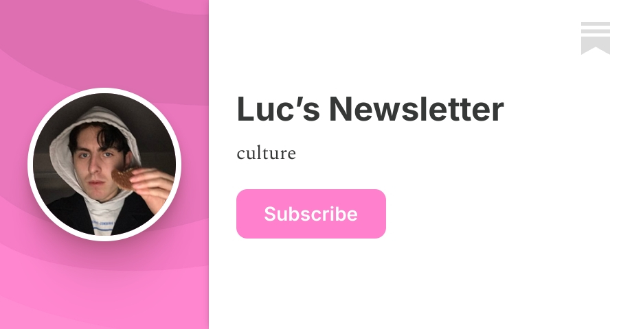 Luc’s Newsletter | Luc Seacroft | Substack