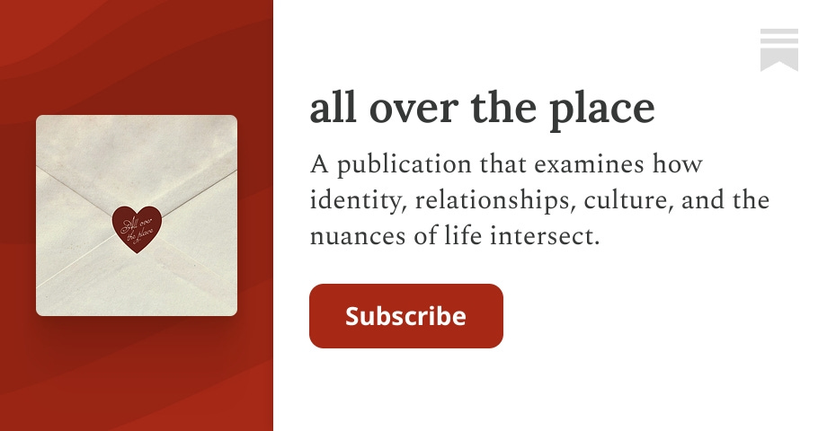 All Over The Place | Luisa | Substack