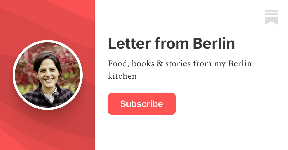 Letter from Berlin | Luisa Weiss | Substack