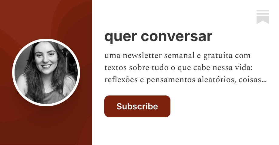 quer conversar | Luiza T. Marques | Substack