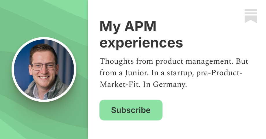 My APM experiences | Lukas Gerhardt | Substack