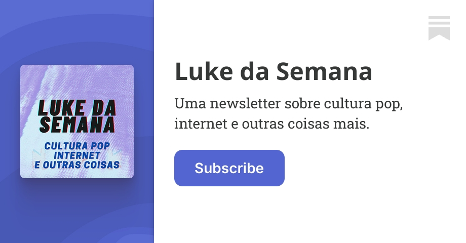 Luke da Semana | Substack