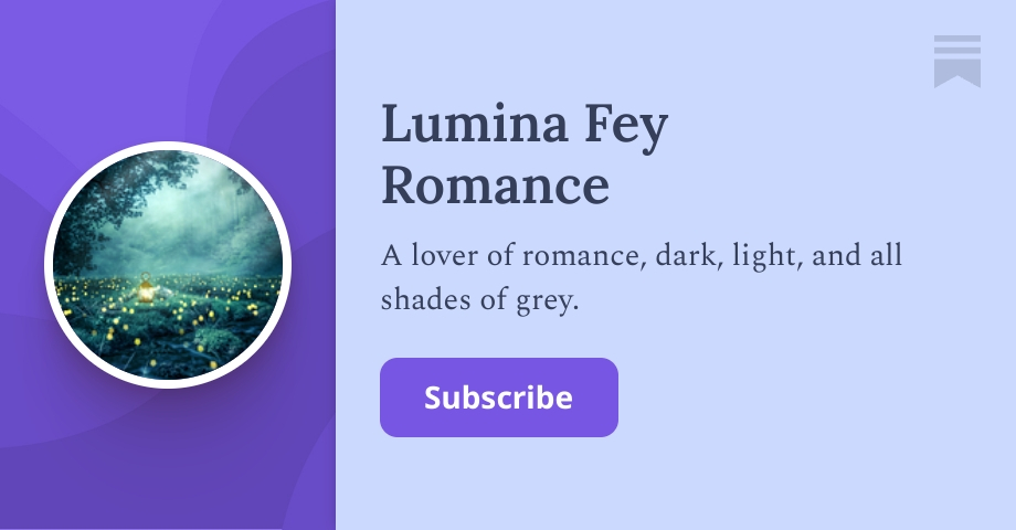 Lumina Fey Romance | Substack