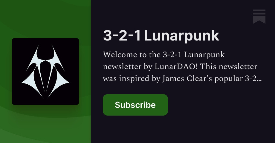 3-2-1 Lunarpunk | LunarDAO | Substack