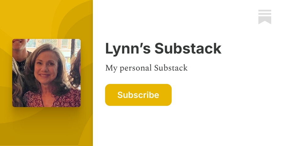 Lynn’s Substack | Lynn Sanguedolce | Substack
