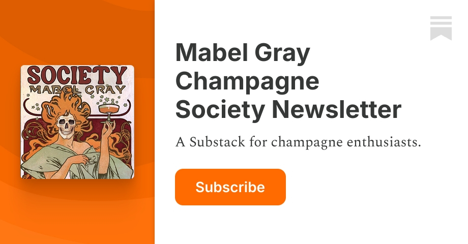 Mabel Gray Champagne Society Newsletter | Substack