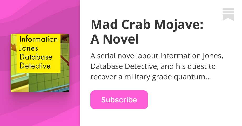 Mad Crab Mojave: A Novel | Gwen | Substack