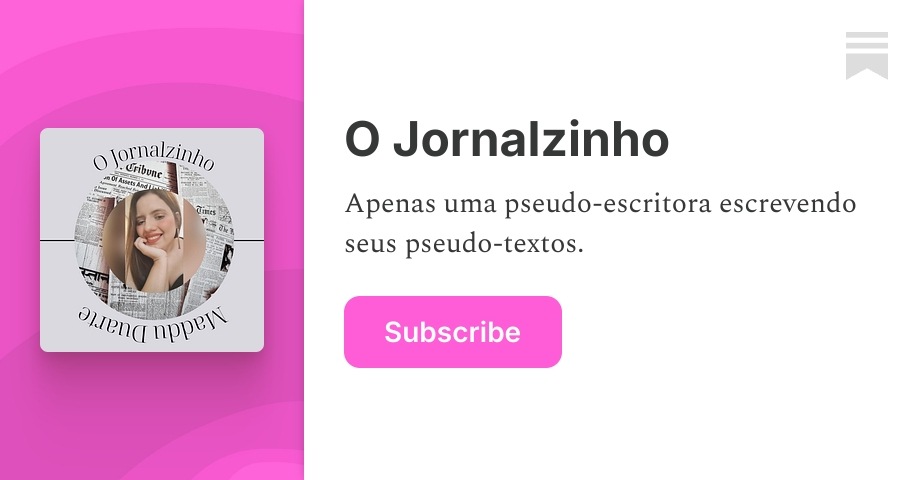 O Jornalzinho | Maddu Duarte | Substack
