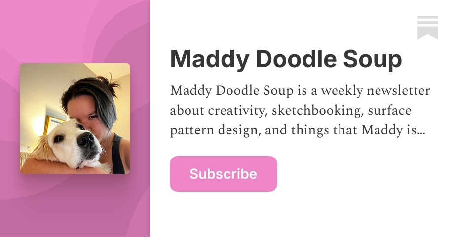 Maddy Doodle Soup | Maddy Weidman | Substack