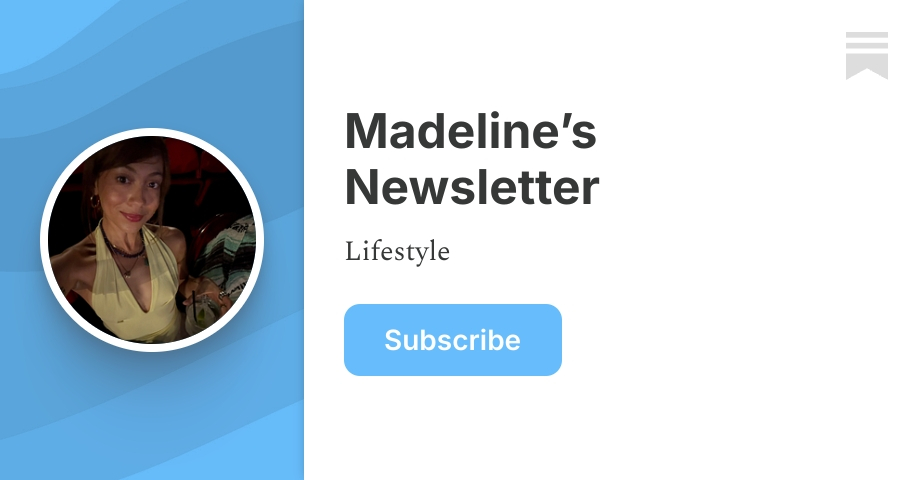Madeline’s Newsletter | Madeline Peoples | Substack