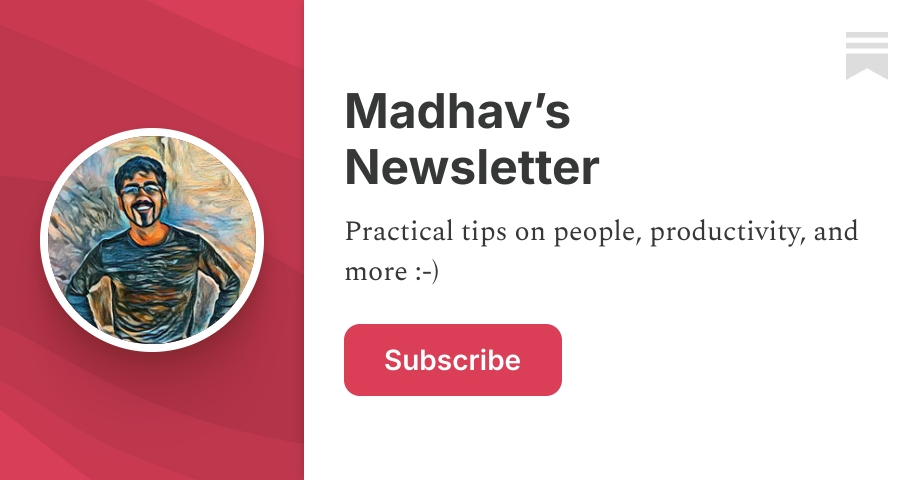 Madhav’s Newsletter | Madhav Malhotra | Substack