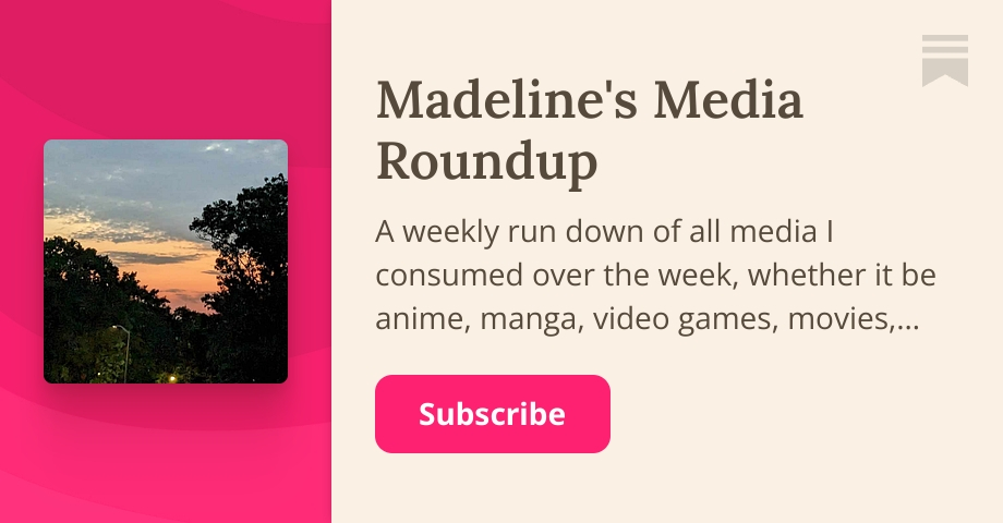 Madeline's Media Roundup | Madeline Clark | Substack