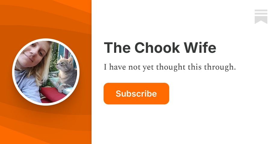 The Chook Wife | Maddy | Substack