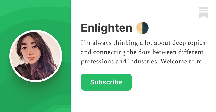 Enlighten 🌗 | Maggie Xu | Substack