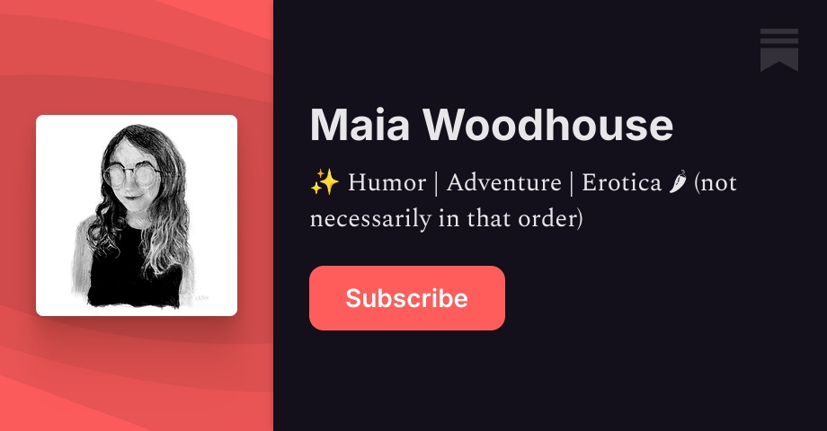 Maia Woodhouse | Substack