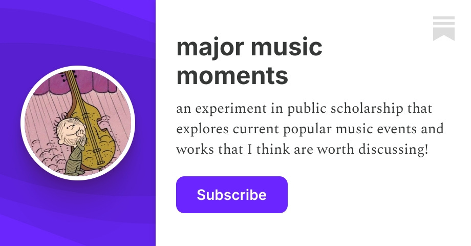 major music moments | Amanda | Substack
