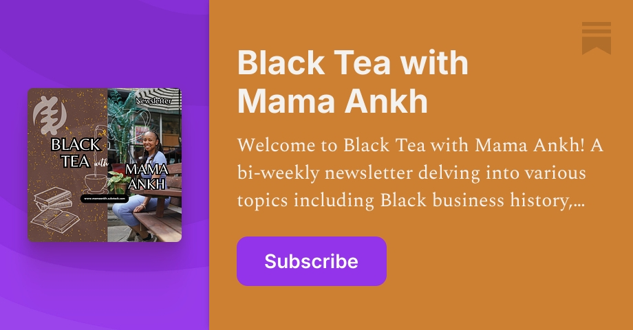 Black Tea with Mama Ankh | Christina Joy | Substack