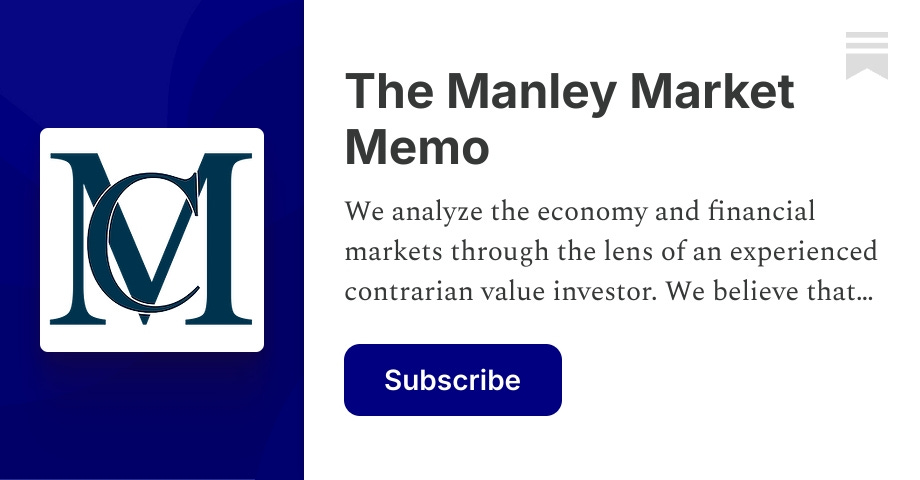 The Manley Market Memo | J. Lawrence Manley, CFA | Substack