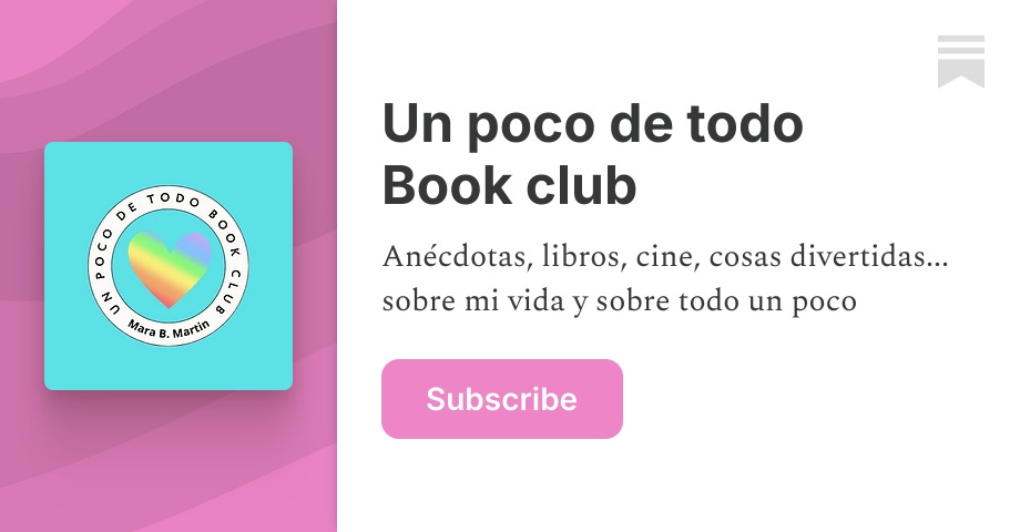Un poco de todo Book club | Mara | Substack