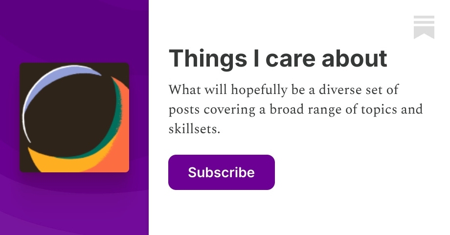 Things I care about | Marcelo Rojas | Substack