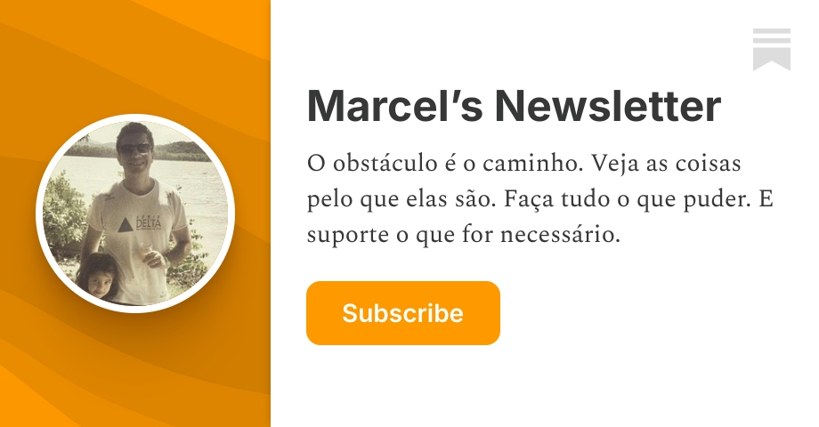 Marcel’s Newsletter | Marcel Souza | Substack