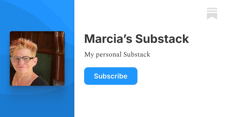 Marcia’s Substack | Marcia Hunt | Substack