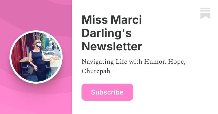 Miss Marci Darling's Newsletter | Substack