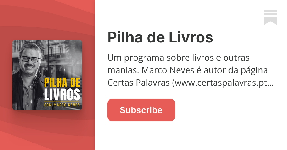 Pilha de Livros | Marco Neves | Substack