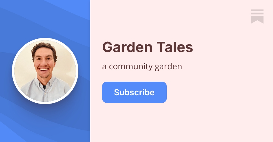 Garden Tales | Substack