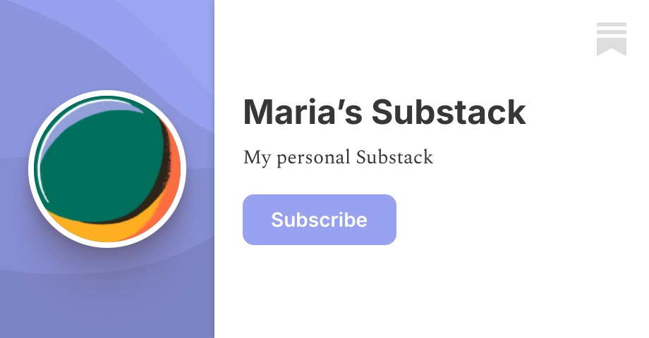 Maria’s Substack | Substack